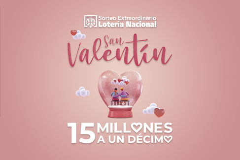 El día 14 celebra San Valentín con el Sorteo Extraordinario